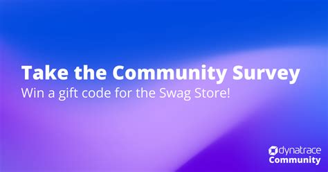 📝‌ Take The Community Survey 2024 Dynatrace Community