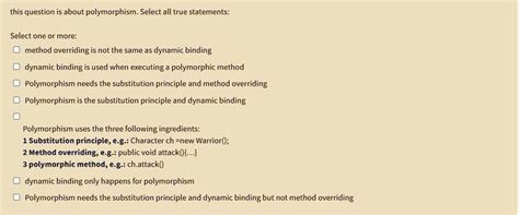 Solved This Question Is About Polymorphism Select All True Statements