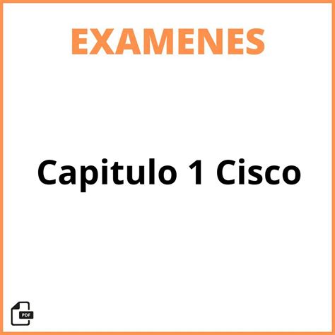 Examen Capitulo Cisco