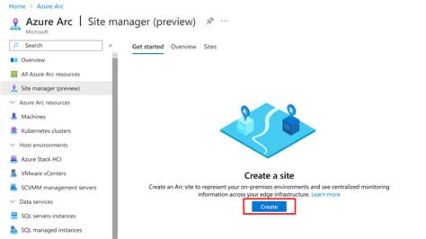 How To Create And Manage An Azure Arc Site Azure Arc Microsoft Learn