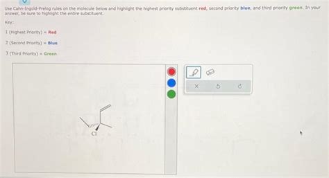 Solved Use Cahn Ingold Prelog Rules On The Molecule Below