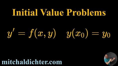 Initial Value Problems Overview Youtube Initial Value Problems Overview Youtube