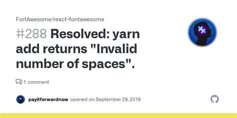 Resolved Yarn Add Returns Invalid Number Of Spaces · Issue 288 · Fortawesome React