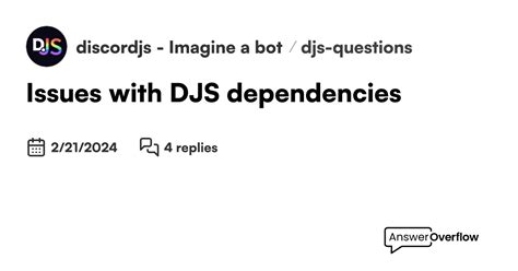 Issues With Djs Dependencies Discordjs Imagine An App