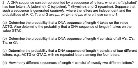 Solved 2 A Dna Sequence Can Be Represented By A Sequence Of