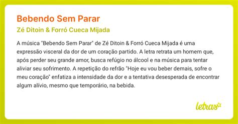 Significado Da Música Bebendo Sem Parar Zé Ditoin And Forró Cueca Mijada