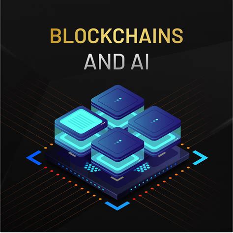 blockchain and ai a powerful partnership for the future wealth of wisdom