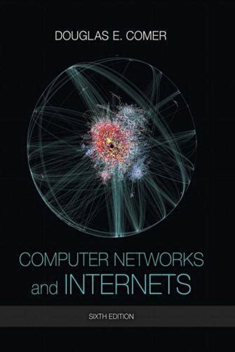 Computer Networks And Internets 6th Edition Tsquality Ltd