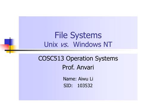 ppt file systems unix vs windows nt powerpoint presentation id 317715