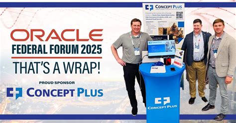 oraclefederalforum oraclepartner govcon federalit cloudwithconfidence… concept plus llc