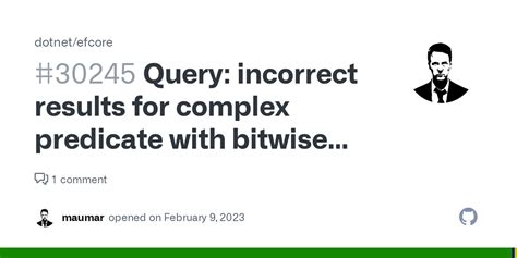 Query Incorrect Results For Complex Predicate With Bitwise And