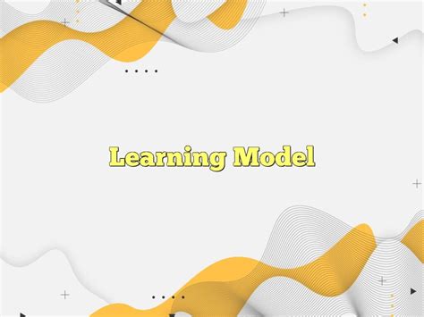 Learning Model Definition And Meaning
