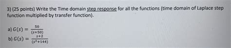 Solved Points Write The Time Domain Step Response For Chegg Com