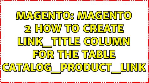 Magento Magento 2 How To Create Linktitle Column For The Table