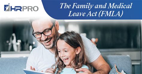Complying With The Family And Medical Leave Act FMLA HRPro