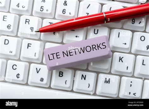 Text Sign Showing Lte Networks Word Written On Fastest Network Connection Available For