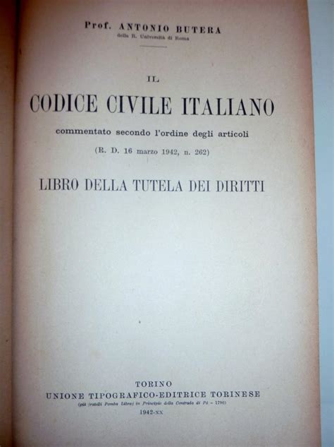 Il Codice Civile Italiano Commentato Secondo Lordine Degli Articoli