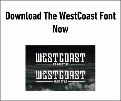Download West Coast Font For Personal Use Dowload Now