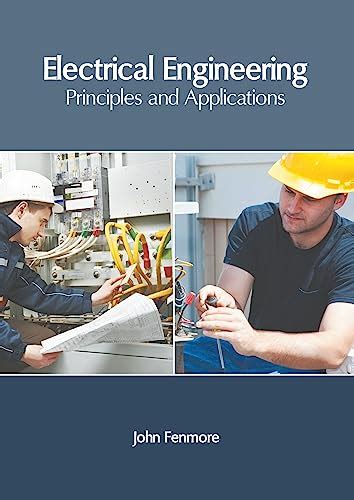 Electrical Engineering Principles And Applications 9781639871810 Abebooks