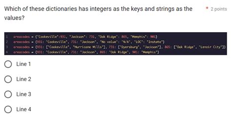 Solved Which Of These Dictionaries Has Integers As The Keys