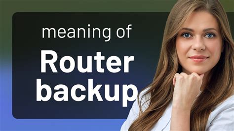 Understanding Router Backup An Essential Guide Youtube