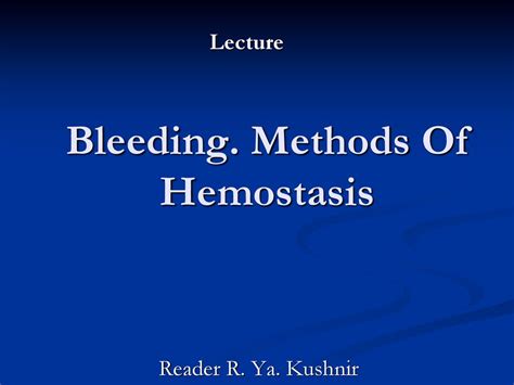 Which Methods Provide Hemostasis At Norman Baily Blog