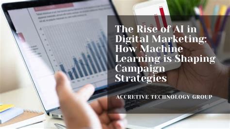 The Rise Of Ai In Digital Marketing How Machine Learning Is Shaping