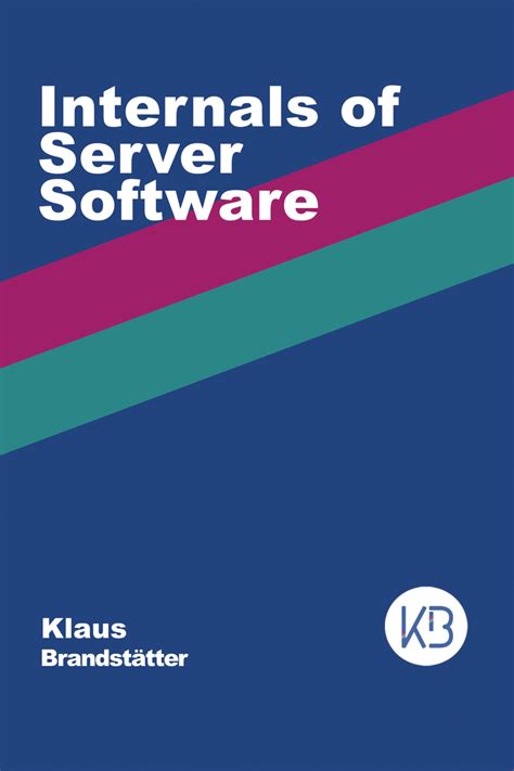 Internals Of Server Software Pdf Version Internals Of Server Software