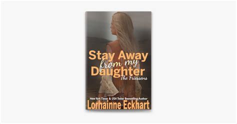 ‎stay Away From My Daughter By Lorhainne Eckhart On Apple Books