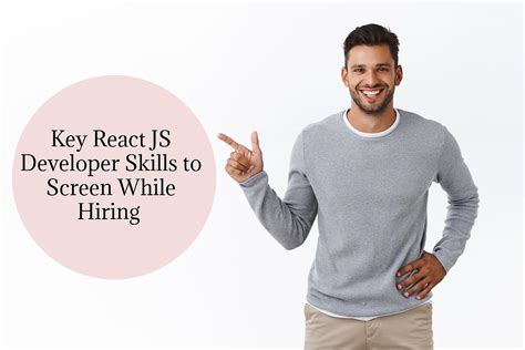 Top 5 React JS Developer Skills To Screen While Hiring