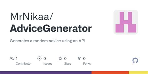 GitHub MrNikaa AdviceGenerator Generates A Random Advice Using An API