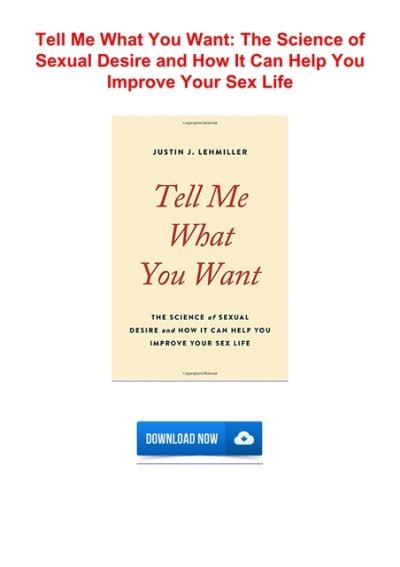 PDF Tell Me What You Want The Science Of Sexual Desire And How It Can Help You