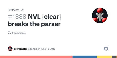 Nvl Clear Breaks The Parser · Issue 1888 · Renpyrenpy · Github