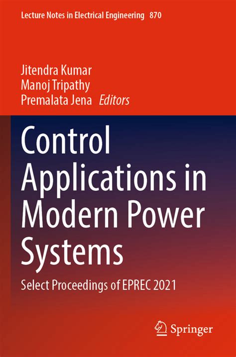 Control Applications In Modern Power Systems Von Jitendra Kumar Isbn 978 981 19 0195 9