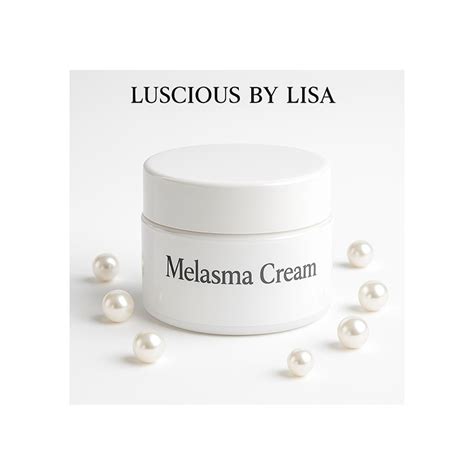 Melasma Cream Luscious By Lisa