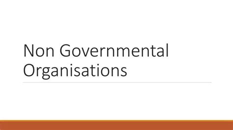 Ppt Non Governmental Organisations Powerpoint Presentation Free