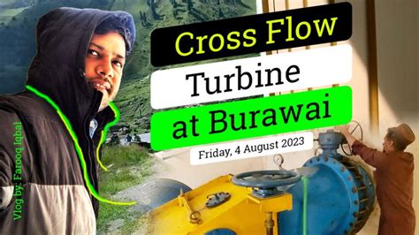 Farooq Iqbal On Linkedin Cross Flow Water Turbine At Burawai Way