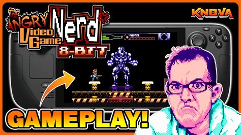 The Angry Video Game Nerd 8 Bit New Steam Deck Gameplay Avgn Youtube