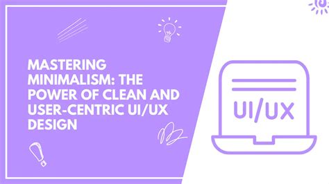 Mastering Minimalism The Power Of Clean And User Centric Ui Ux Design Coderflex