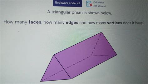 Solved Bookwork Code 4f Calculator Not Allowed A Triangular Prism Is