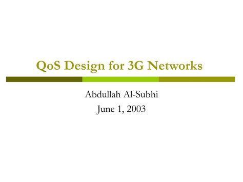 ppt qos design for 3g networks powerpoint presentation free download
