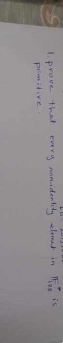 Solved Is 128 1 Prove That Every Non Identity Element In