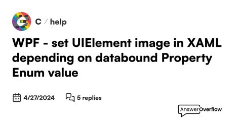 Wpf Set Uielement Image In Xaml Depending On Databound Property