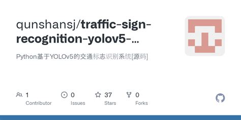 GitHub qunshansj traffic sign recognition yolov5 python Python基于