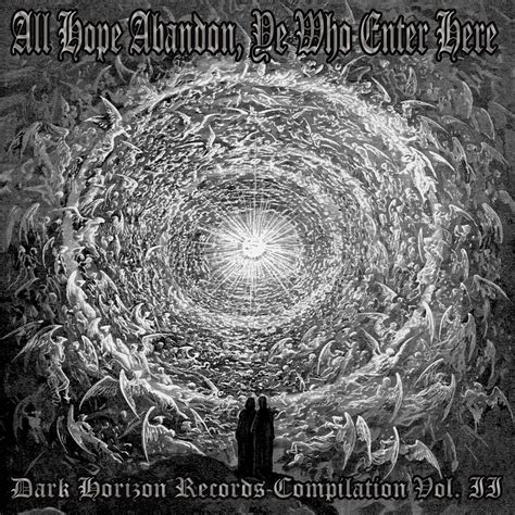 All Hope Abandon Ye Who Enter Here Dark Horizon Records