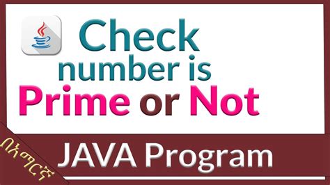 Check Whether A Number Is Prime Or Not In Java Youtube
