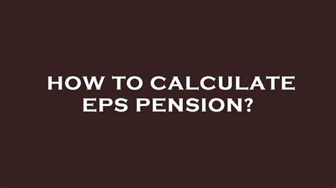 How To Calculate Eps Pension YouTube