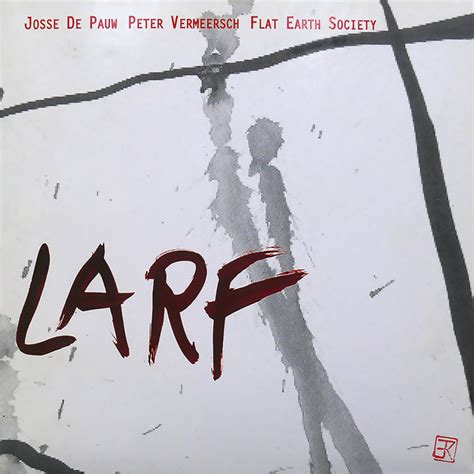 Larf Flat Earth Society Official