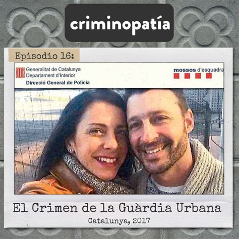 16 El Crimen De La Guardia Urbana Catalunya 2017 Criminopatia