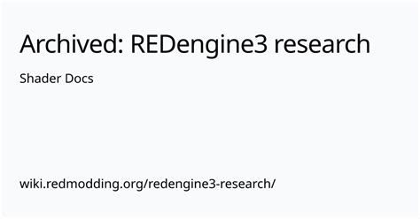 Shader Docs Archived Redengine Research